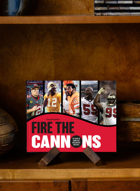 FIRE THE CANNONS BOOK: 50 Years of Tampa Bay Buccaneers Football ...