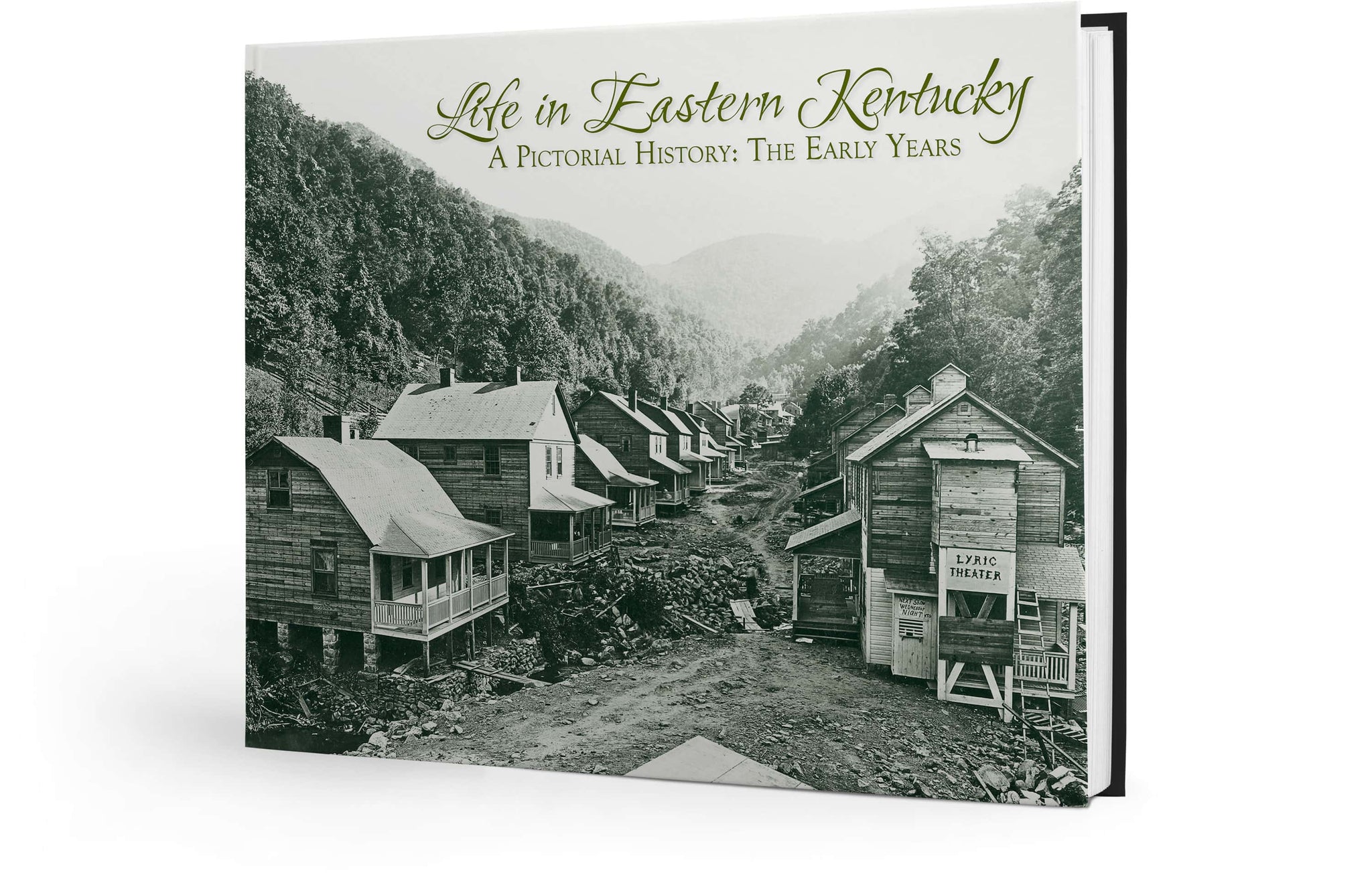 Life in Eastern Kentucky: A Pictorial History Book | The Early Years ...