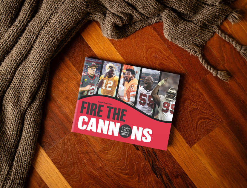 FIRE THE CANNONS BOOK: 50 Years of Tampa Bay Buccaneers Football ...