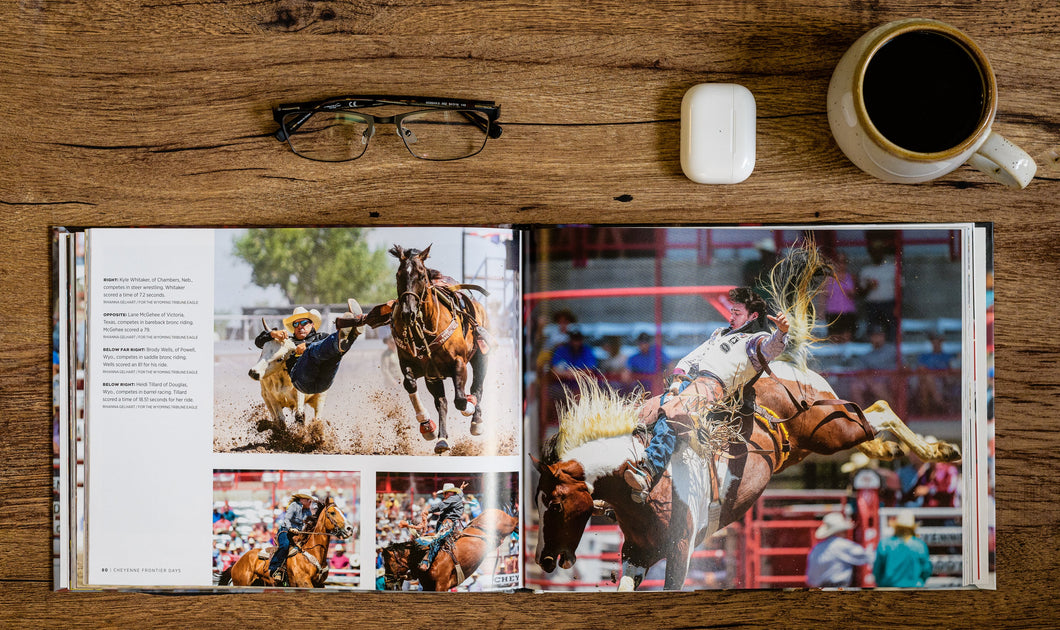 Celebrate the 125th Cheyenne Frontier Days with this hardcover book ...