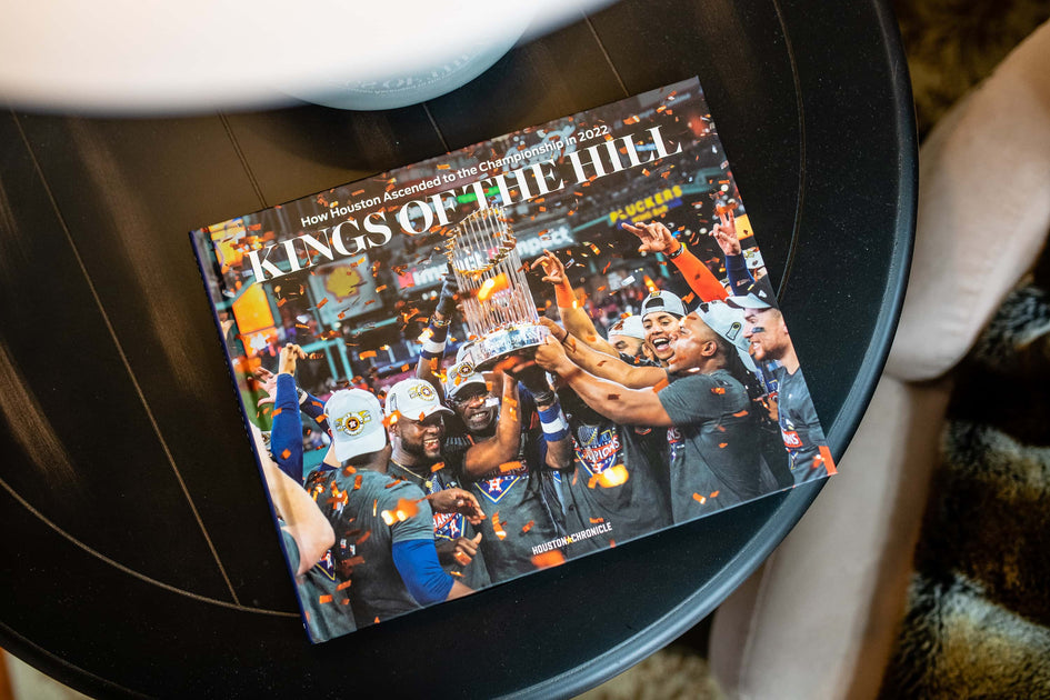 Kings of the Hill: Houston Astros 2022 Championship Commemorative Book ...