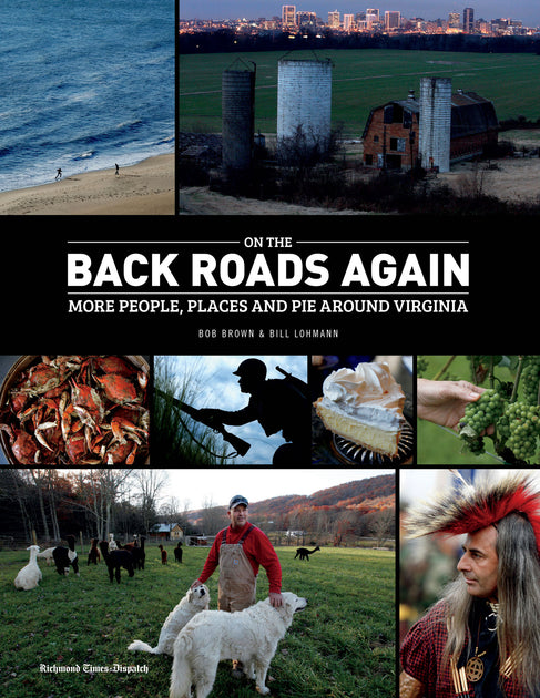 On the Back Roads Again: People, Places & Pie Virginia Book – Pediment ...