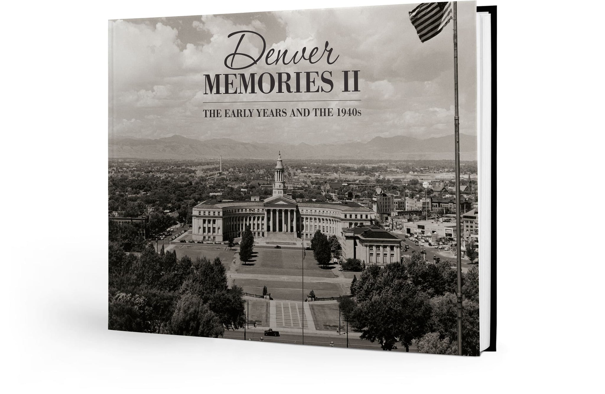 Denver Memories: Volume II Pictorial History Book – Pediment Publishing