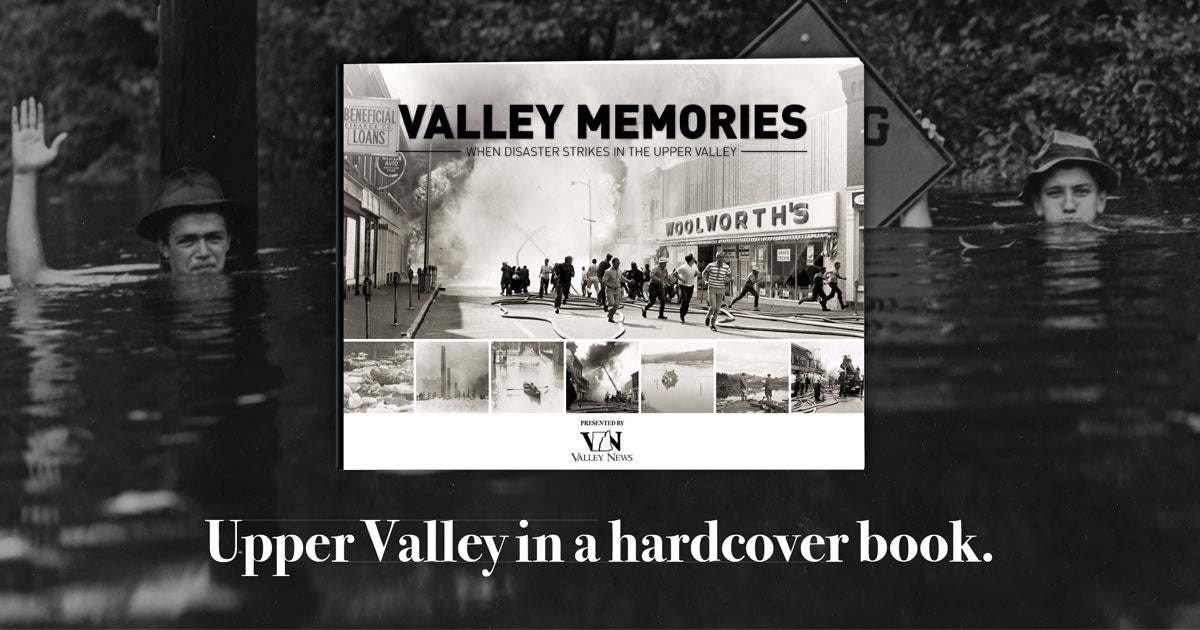 Valley Memories: When Disaster Strikes in the Upper Valley – Pediment ...