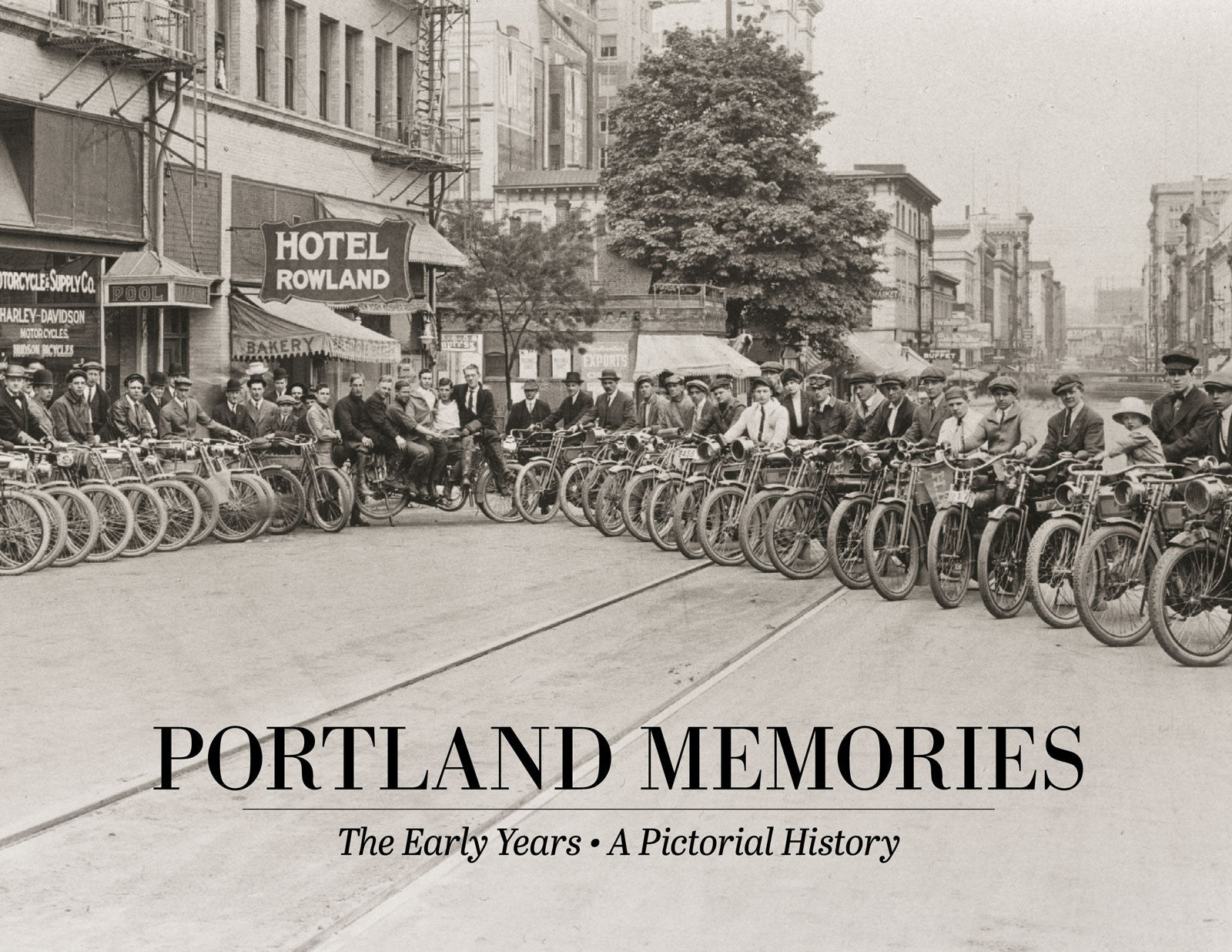 Portland Memories - Pictorial History Book – Pediment Publishing