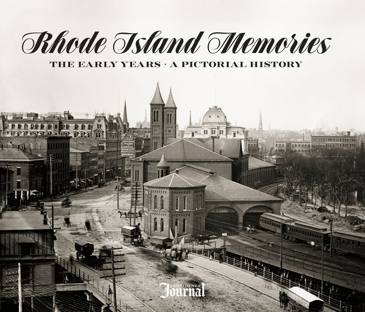 Rhode Island Memories: The Early Years Pictorial History Book ...