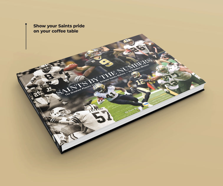 New Orleans Saints by the Numbers Pictorial History Hardcover Book ...