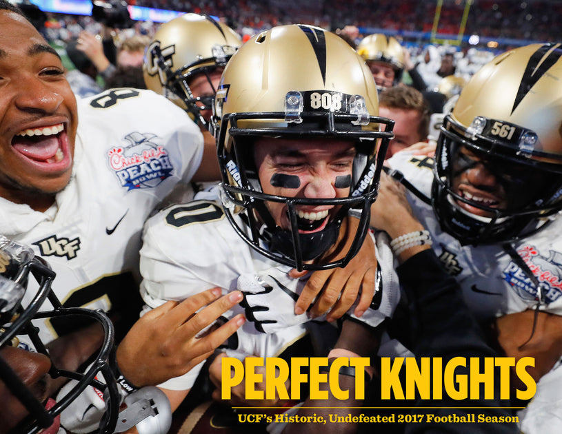 Perfect Knights: UCF’s Historic, Undefeated 2017 Football Season – Pediment Publishing
