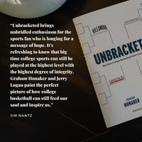 Unbracketed: How Four College Basketball Programs Burst the Bubble ...