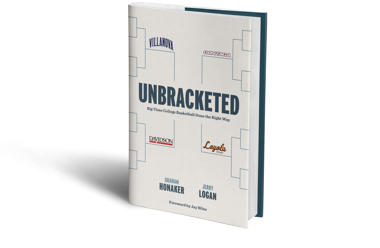 Unbracketed: How Four College Basketball Programs Burst the Bubble ...